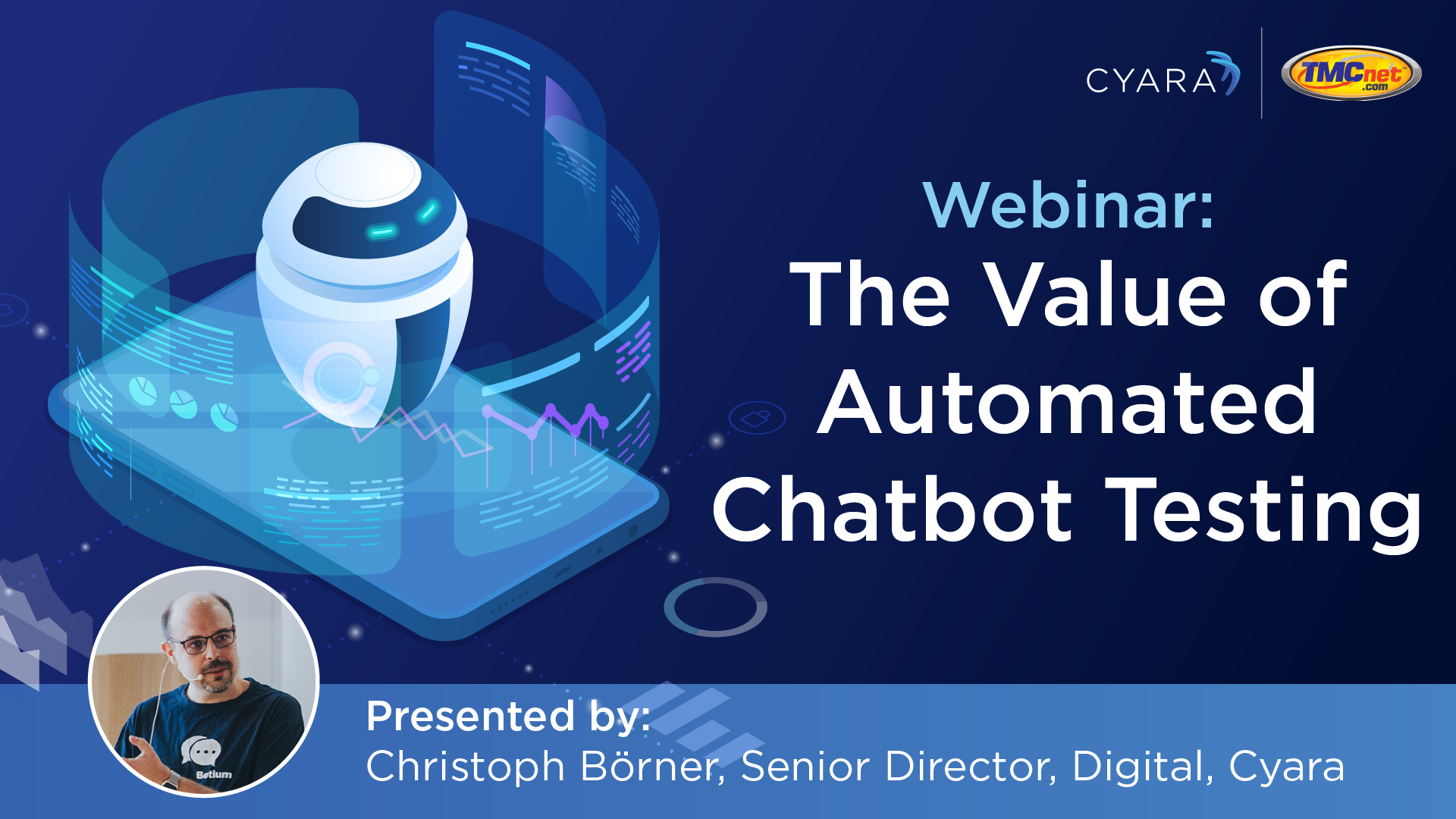 Webinar: The Value of Automated Chatbot Testing — Cyara