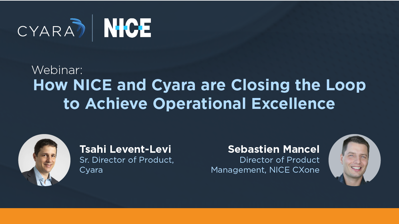 Webinar: How NICE & Cyara are Closing the Loop to Achieve Operational ...